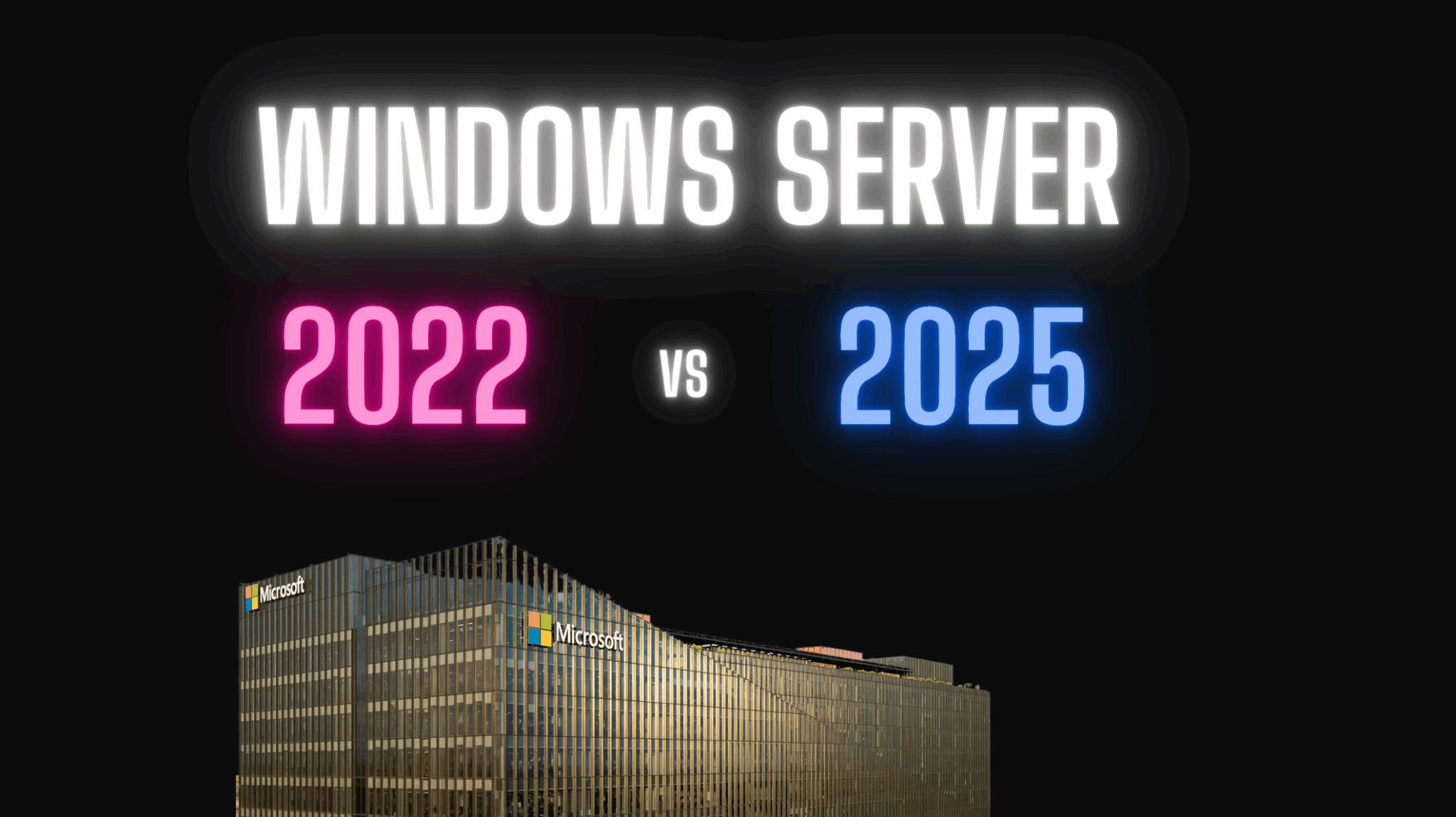 Windows Server 2022 vs 2025 Comparison